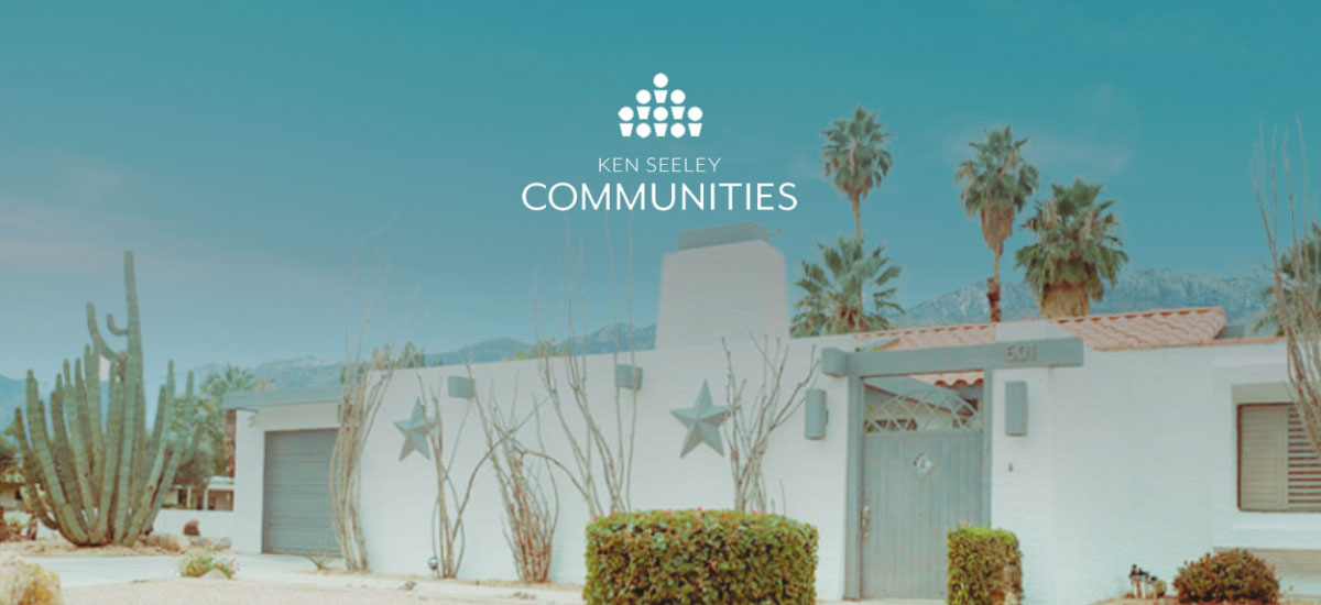 Ken Seeley Communities | Addiction Rehab | Palm Springs, CA